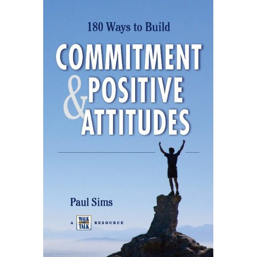 180 Ways to Build Commitment & Positive Attitudes (Sold In Packs of ...